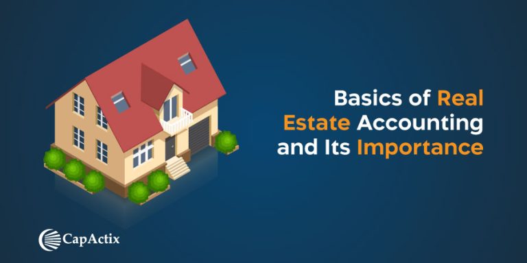 Basics of Real Estate Accounting and Its Importance
